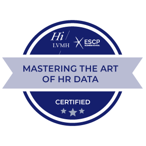 ESCP x LVMH Certificate - Mastering the Art of HR Data