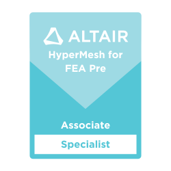 Altair HyperMesh for FEA Pre-Processing Associate Specialist